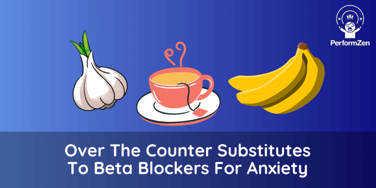 Over The Counter (OTC) Beta Blockers Substitutes for Anxiety