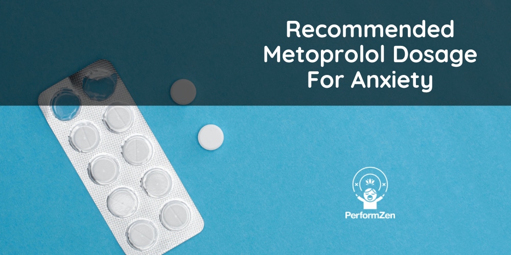 Metoprolol Dosage For Anxiety Whats The Right Lopressor Dose 